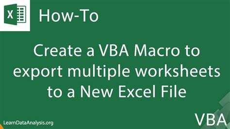 Excel Macro To Export Worksheets To New Excel Files Youtube