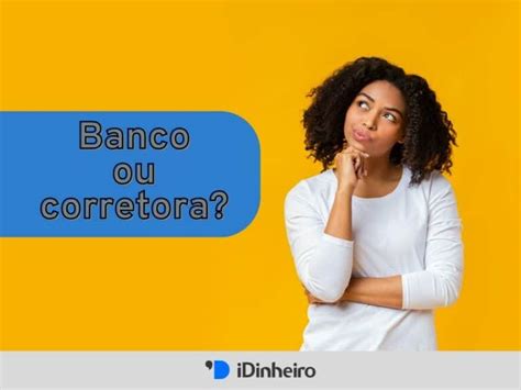 Qual O Melhor Banco Para Investir Ranking Dos 5 Maiores