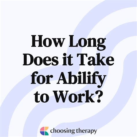 How Long Does It Take Abilify To Work
