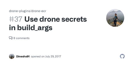 use drone secrets in build args · issue 37 · drone plugins drone ecr · github