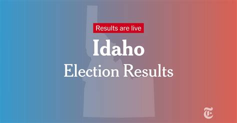 Idaho Republican Caucus Results 2024 The New York Times