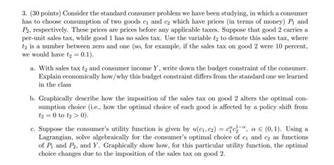 3 30 Points Consider The Standard Consumer Problem Chegg Com