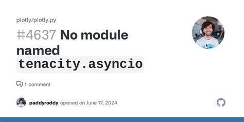 No Module Named `tenacityasyncio` · Issue 4637 · Plotlyplotlypy