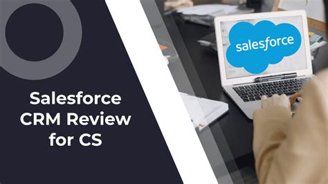 Salesforce CRM Review Features Use Cases And Alternatives