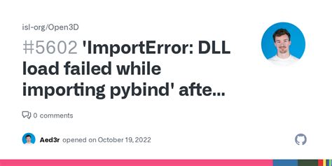 Importerror Dll Load Failed While Importing Pybind After Pip Installation · Issue 5602 · Isl