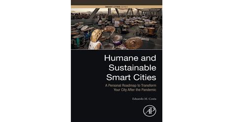 Humane And Sustainable Smart Cities [book]