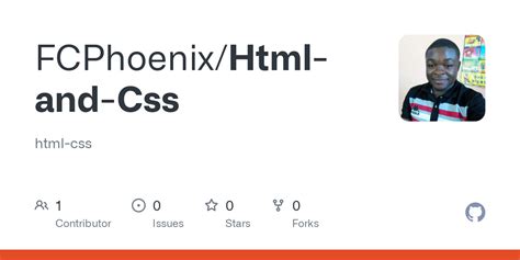 Github Fcphoenix Html And Css Html Css