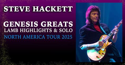 Steve Hackett Genesis Greats Lamb Highlights And Solo North America