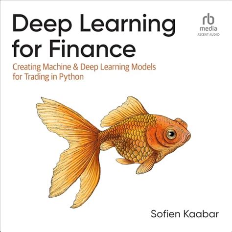Amazon Deep Learning For Finance Creating Machine Deep Learning Models For Trading In