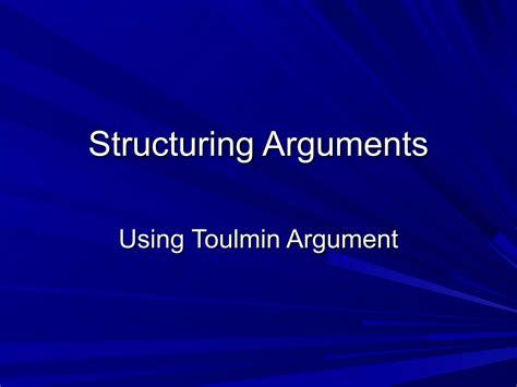 Structuring Arguments Ppt