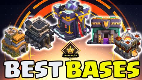 Best Bases For Every Town Hall Level Clash Champs