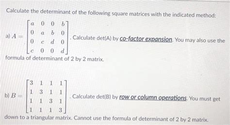Solved Calculate The Determinant Of The Following Square