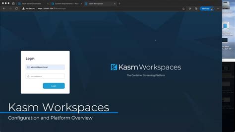 Kasm Workspaces Configuration And Platform Overview Youtube