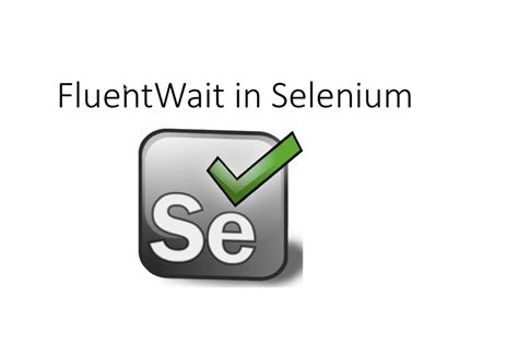 What Is Fluent Wait And Its Advantages In Selenium By Knoldus Inc