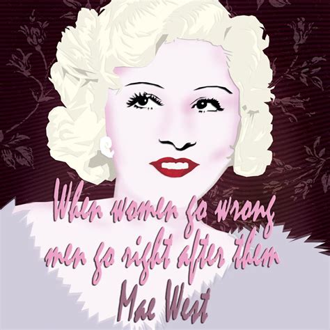 Birthday Mae West Quotes Quotesgram