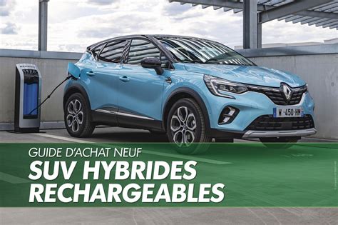 Guide Dachat Quel Suv Hybride Rechargeable Choisir En 2020 Actus