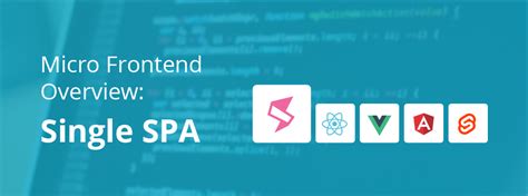 micro frontend overview single spa — n47