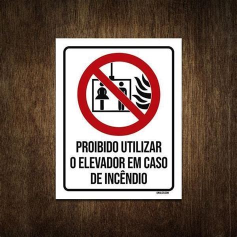 Placa De Sinalização Não Use Elevador Em Incêndio 27X35 MadeiraMadeira