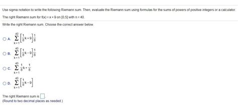 Solved Use Sigma Notation To Write The Following Riemann Chegg