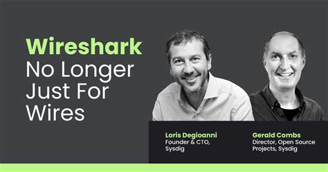 Wireshark Ethereal Network Analysis For The Cloud Soc Sysdig
