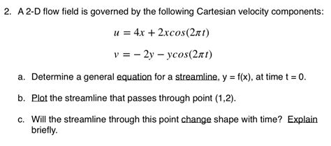 solved 2 a 2 d flow field is governed by the following