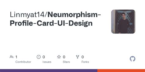 GitHub Linmyat14 Neumorphism Profile Card UI Design