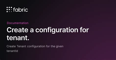 Create A Configuration For Tenant Fabric