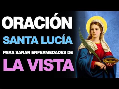 Oración Milagrosa A Santa Lucía Para Sanar Enfermedades De La Vista Fieles a Dios