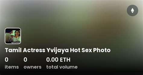 Tamil Actress Yvijaya Hot Sex Photo Collection Opensea