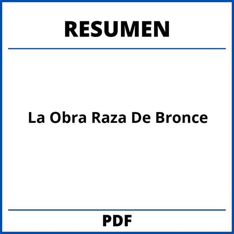 Resumen De Raza De Bronce Por Capitulos