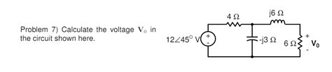 Solved Calculate The Voltage V 0 In The Circuit Shown Here Chegg Com