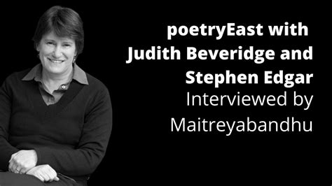 Poetryeast With Judith Beveridge And Stephen Edgar Interviewed By Maitreyabandhu Youtube