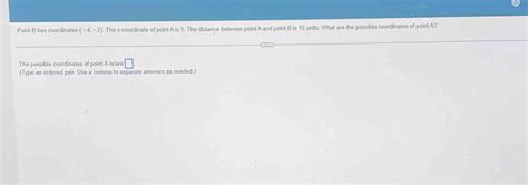 Solved Point B Has Coordinates 4 2 The X Coordinate Of Point A Is