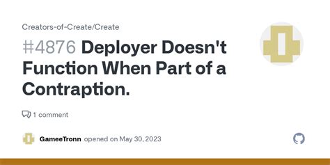 Deployer Doesn T Function When Part Of A Contraption Issue Creators Of Create Create