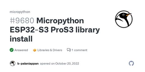 micropython esp32 s3 pros3 library install · micropython · discussion