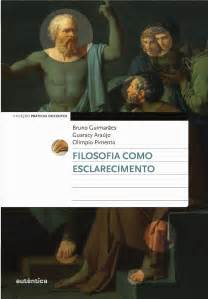 Filosofia Como Esclarecimento By Grupo Autentica Issuu