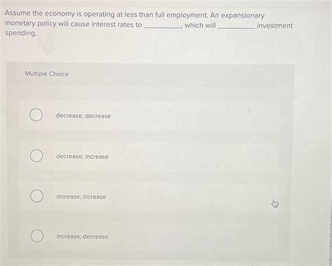 Solved Assume The Economy Is Operating At Less Than Full