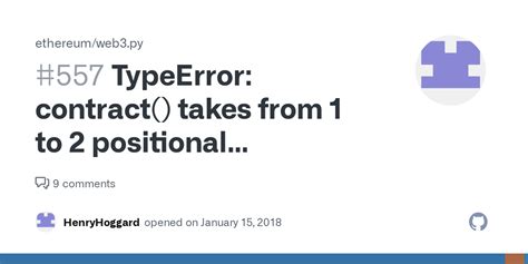Typeerror Contract Takes From 1 To 2 Positional Arguments But 3 Were Given · Issue 557