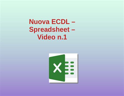 nuova ecdl spreadsheet video esercitazione n 1 blog informatica