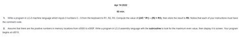 Solved Apr 14 2022 60 Min 1 Write A Program In Lc 3