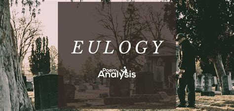 Eulogy Definition And Examples Poem Analysis