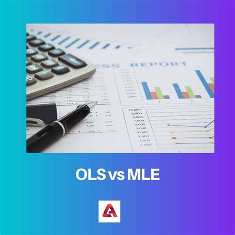 Ols Vs Mle Perbedaan Dan Perbandingan
