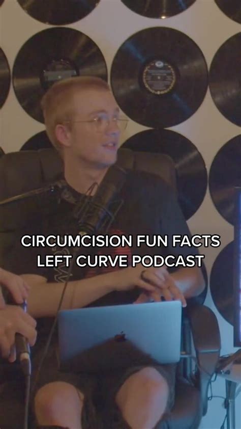 Circumcision Fun Facts Left Curve Podcast ThisVid Com