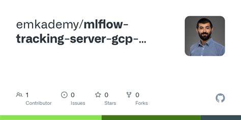 GitHub Emkademy Mlflow Tracking Server Gcp Deployment
