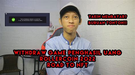 CARA WITHDRAW DARI GAME PENGHASIL UANG ROLLERCOIN ROAD TO NFT 2022