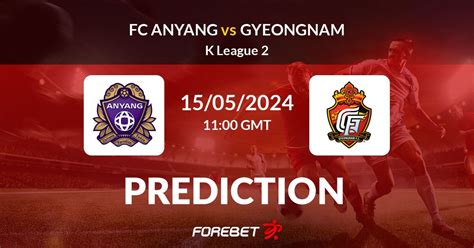 Fc Anyang Vs Gyeongnam Prediction Stats H2h 15 May 2024