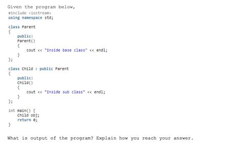 Solved Given The Program Below Include Using Namespace Chegg