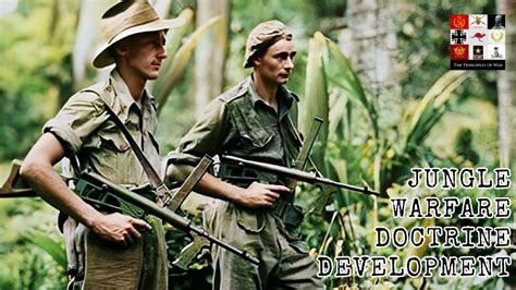 118 Jungle Warfare Doctrine Development In The Australian Army In Ww2 The Principles Of War