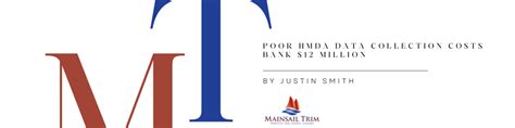 Poor Hmda Data Collection Costs Bank 12 Million