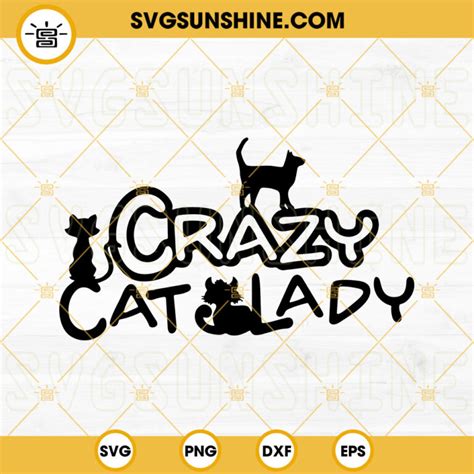 Crazy Cat Lady Svg Funny Cat Svg Kitten Svg Cat Lover Svg Cut File